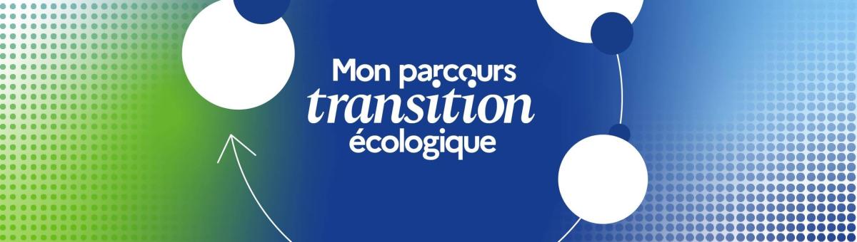 « Mon parcours transition écologique », une formation pour les cadres supérieurs de l’État | Le ...